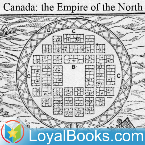 Canada: the Empire of the North by Agnes C. Laut | Listen to Podcasts ...