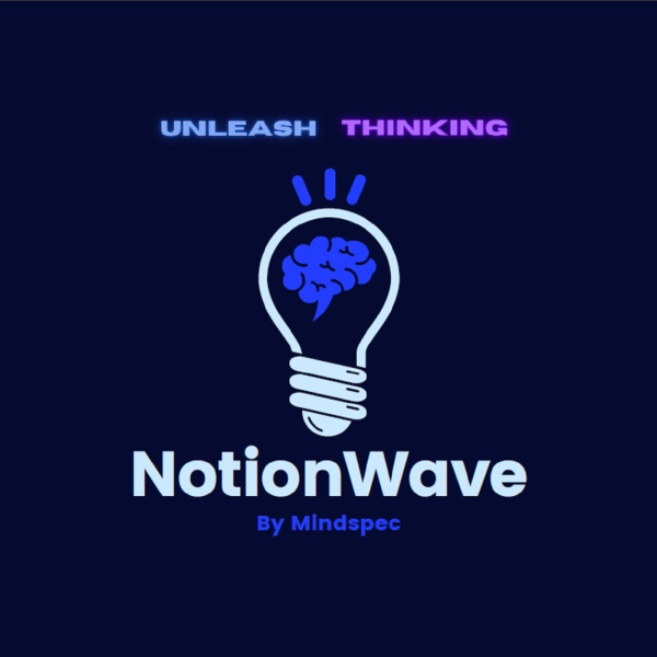 NotionWave | Listen to Podcasts On Demand Free | TuneIn