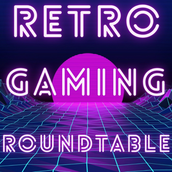 The Retro Gaming Roundtable | Listen to Podcasts On Demand Free | TuneIn