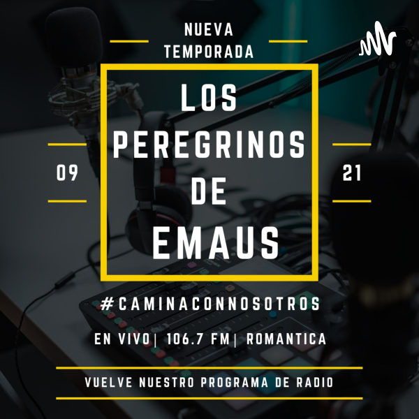Los Peregrinos de Emaus | Listen to Podcasts On Demand Free | TuneIn