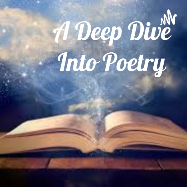 A Deep Dive Into Poetry | Listen to Podcasts On Demand Free | TuneIn