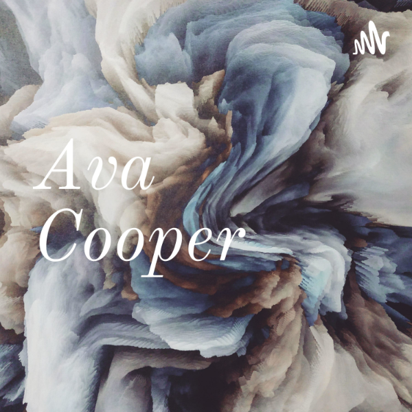 Ava Cooper | Listen to Podcasts On Demand Free | TuneIn