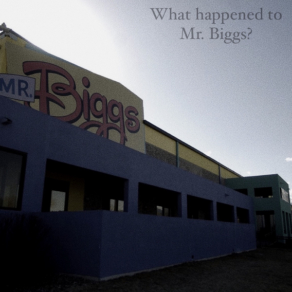 What happened to Mr. Biggs? | Listen to Podcasts On Demand Free | TuneIn