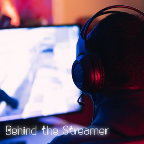 Behind the Streamer | Listen to Podcasts On Demand Free | TuneIn