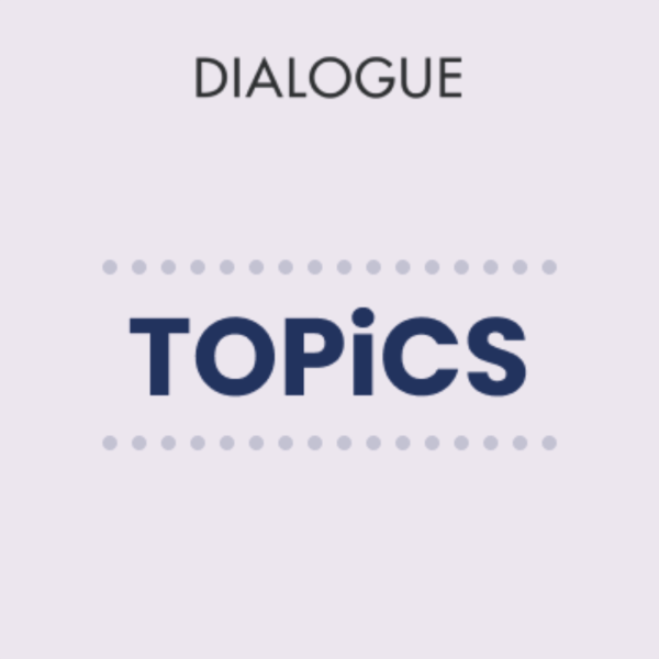 Dialogue Topics | Listen to Podcasts On Demand Free | TuneIn