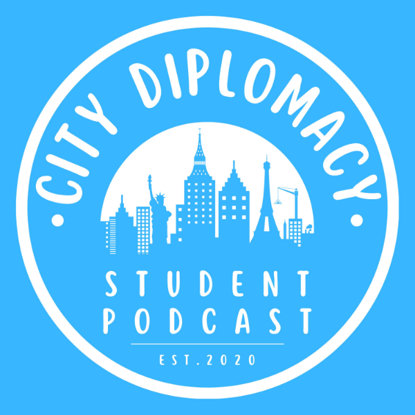 The City Diplomacy Student Podcast | Listen to Podcasts On Demand Free | TuneIn