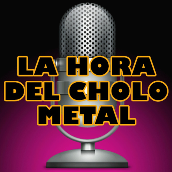 La hora del cholo metal | Free Internet Radio | TuneIn
