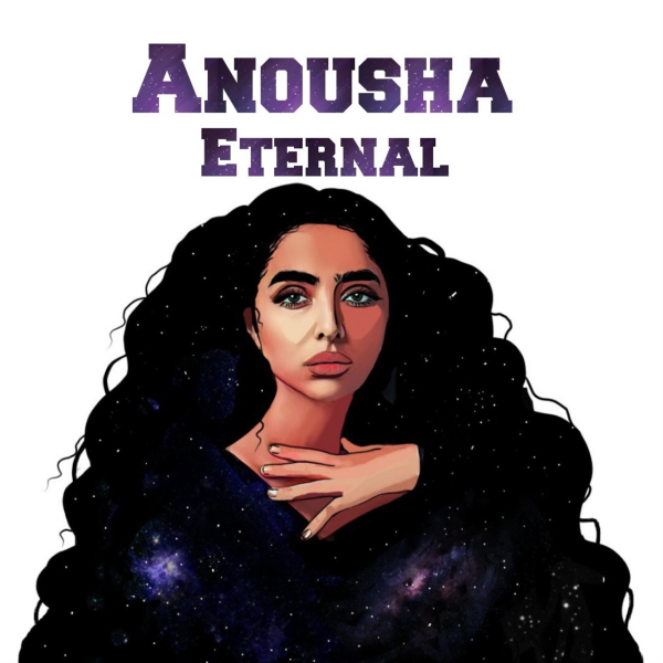 Eternal by Anousha | Listen to Podcasts On Demand Free | TuneIn