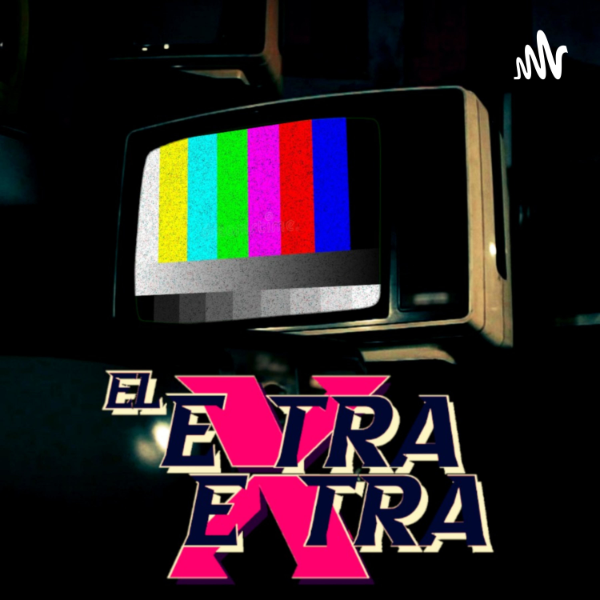 El Extra Extra | Listen to Podcasts On Demand Free | TuneIn