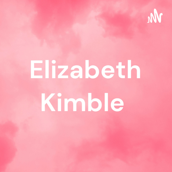 Elizabeth Kimble | Listen to Podcasts On Demand Free | TuneIn