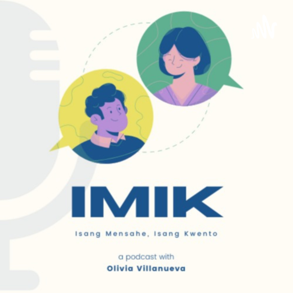 IMIK: Isang Mensahe, Isang Kwento | Listen to Podcasts On Demand Free | TuneIn