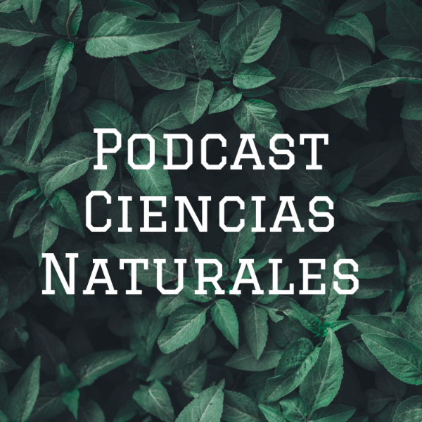Podcast Ciencias Naturales Listen To Podcasts On Demand Free Tunein