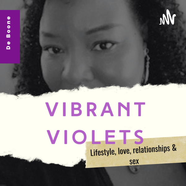 Vibrant Violets | Listen to Podcasts On Demand Free | TuneIn