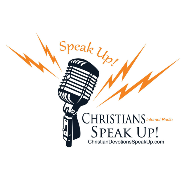 Christians SPEAK UP! —Your Source for Christian Talk Radio | Listen to ...