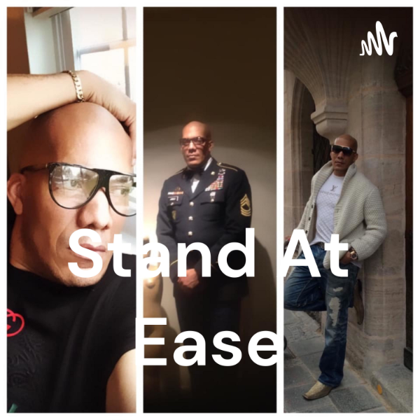 Stand At Ease | Listen to Podcasts On Demand Free | TuneIn