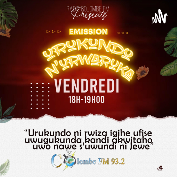 urukundo n'urwaruka | Listen to Podcasts On Demand Free | TuneIn