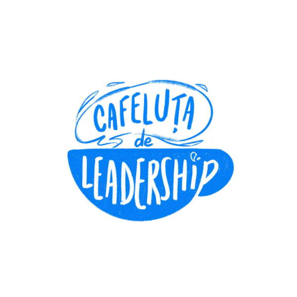 Cafeluta de Leadership - Podcastul Oficial AIESEC in Romania | Listen ...