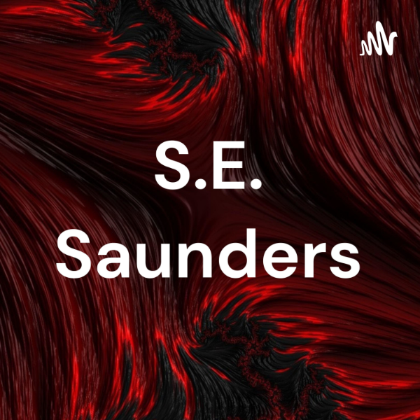 S.E. Saunders | Listen to Podcasts On Demand Free | TuneIn