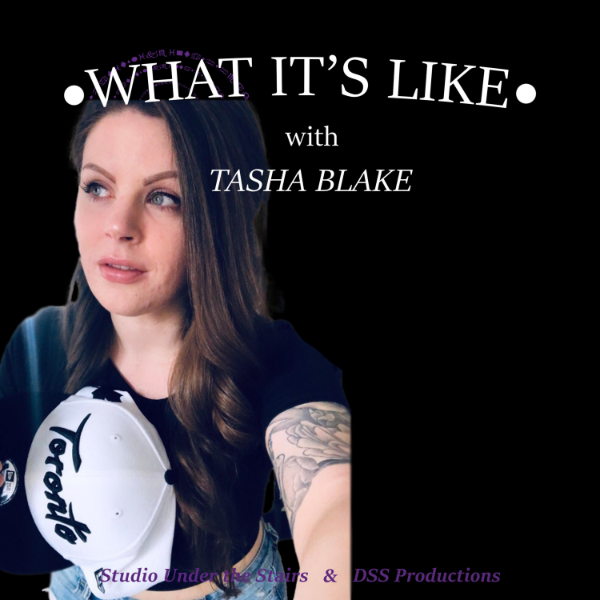 What It’s Like with Tasha Blake | Listen to Podcasts On Demand Free ...