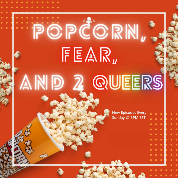Popcorn, Fear and 2 Queers | Listen to Podcasts On Demand Free | TuneIn