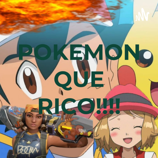 POKEMON QUE RICO!!!! | Listen to Podcasts On Demand Free | TuneIn