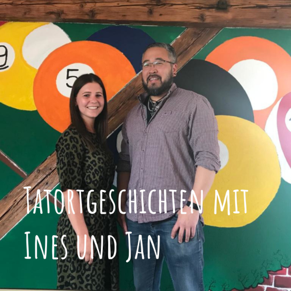 Tatortgeschichten mit Ines und Jan | Listen to Podcasts On Demand Free ...
