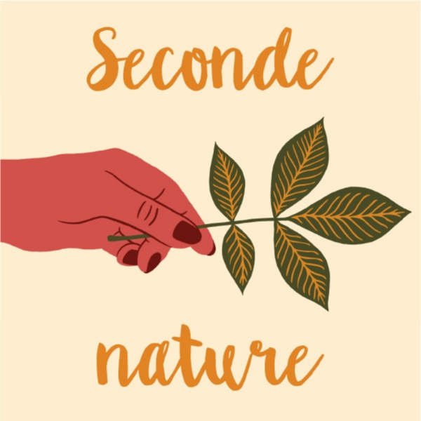 Seconde Nature | Listen to Podcasts On Demand Free | TuneIn