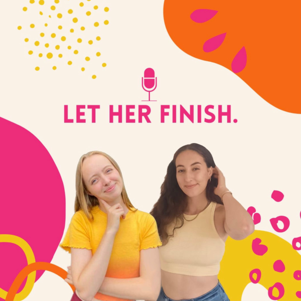 Let Her Finish | Listen to Podcasts On Demand Free | TuneIn