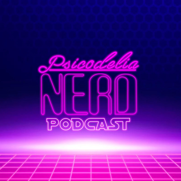Psicodelia Nerd | Listen to Podcasts On Demand Free | TuneIn