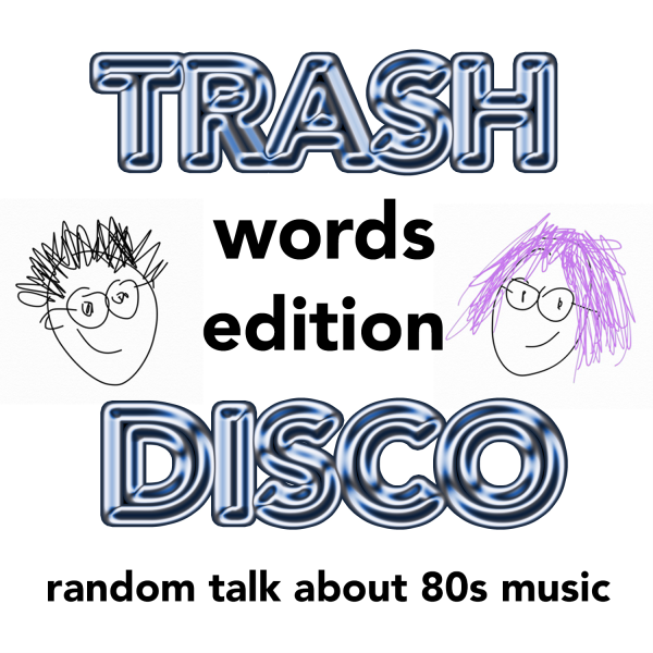 Trash Disco Words Edition | Free Internet Radio | TuneIn