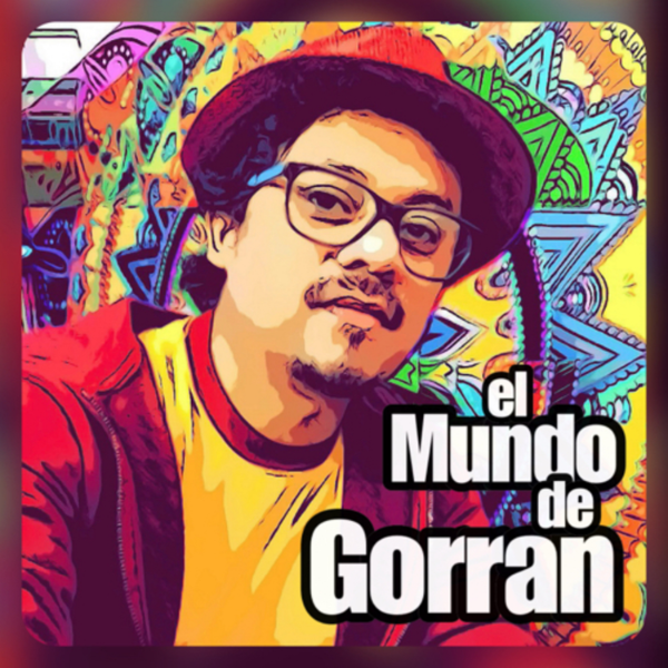 El Mundo de Gorran | Listen to Podcasts On Demand Free | TuneIn