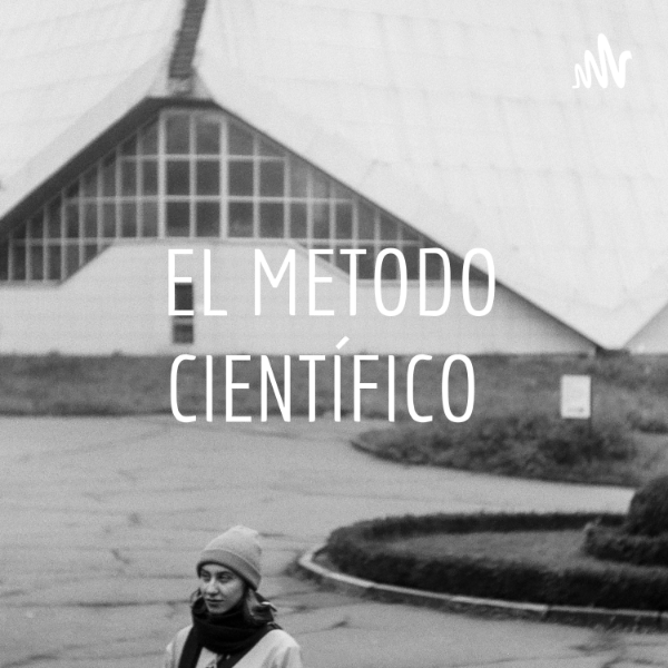 El Metodo Cientifico Listen To Podcasts On Demand Free Tunein