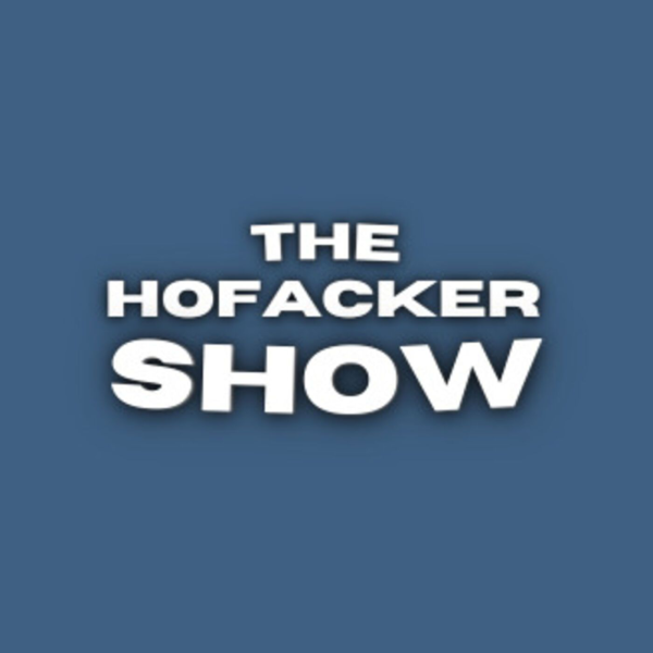 THE HOFACKER SHOW | Listen to Podcasts On Demand Free | TuneIn
