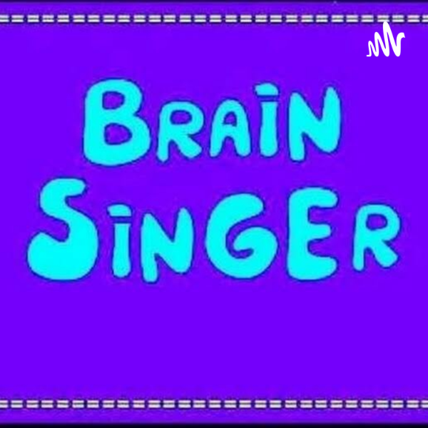 Brain Singer | Listen to Podcasts On Demand Free | TuneIn