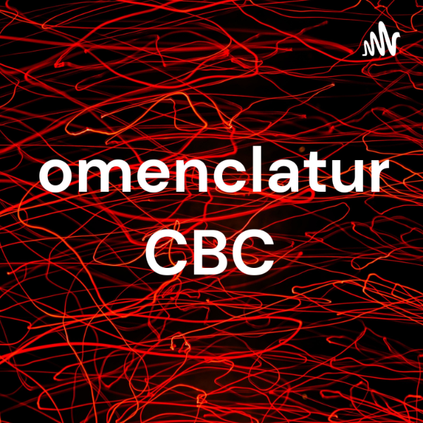 Nomenclatura Cbc Listen To Podcasts On Demand Free Tunein