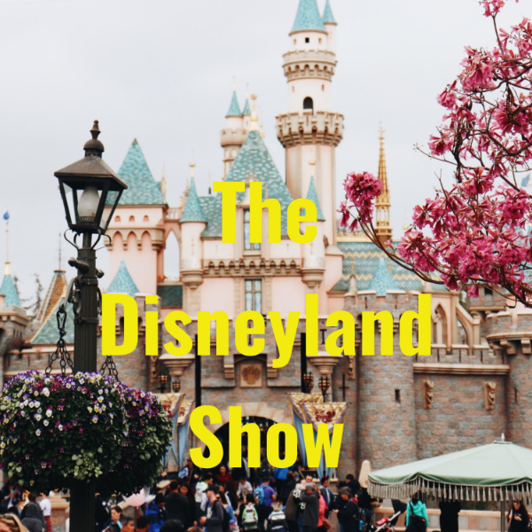 The Disneyland Show | Listen to Podcasts On Demand Free | TuneIn