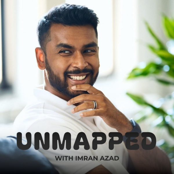 Unmapped with Imran Azad | Listen to Podcasts On Demand Free | TuneIn
