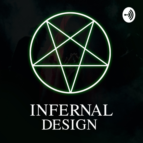 Infernal Design | Listen to Podcasts On Demand Free | TuneIn