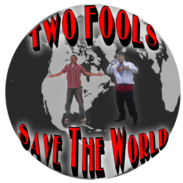 Two Fools Save The World | Listen to Podcasts On Demand Free | TuneIn