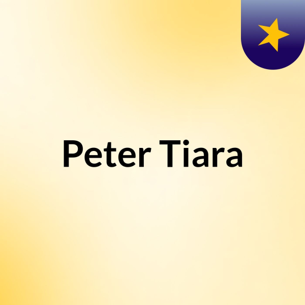 Peter Tiara | Free Internet Radio | TuneIn