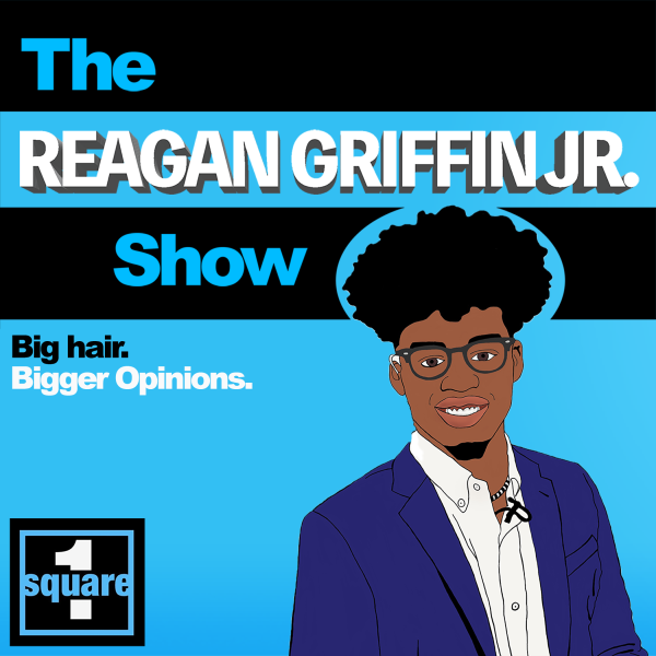 The Reagan Griffin Jr. Show | Listen to Podcasts On Demand Free | TuneIn