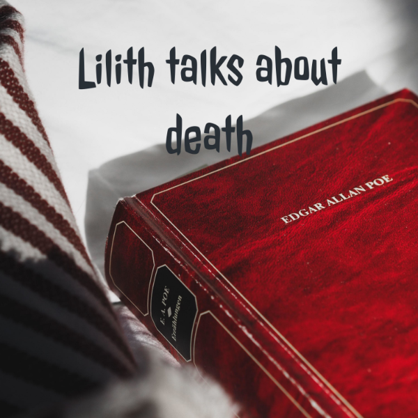 Lilith Talks About Death Listen To Podcasts On Demand Free Tunein