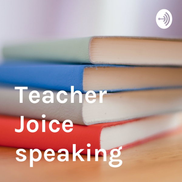 Teacher Joice speaking | Listen to Podcasts On Demand Free | TuneIn