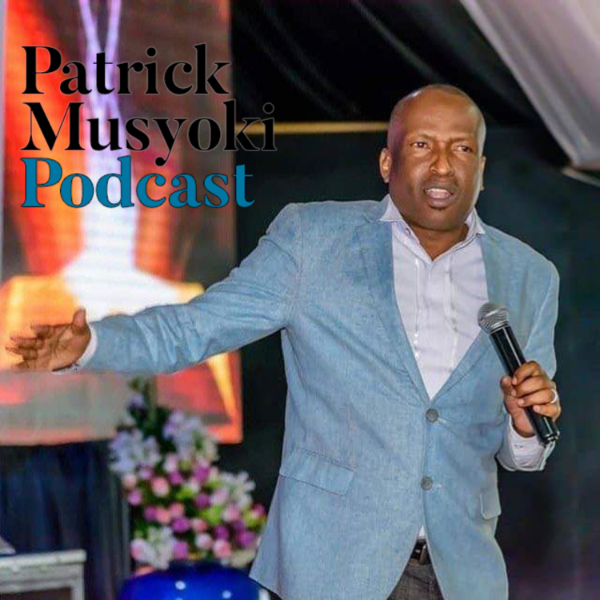 Patrick Musyoki Podcast | Listen to Podcasts On Demand Free | TuneIn