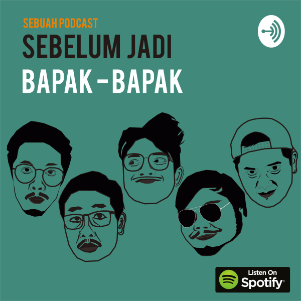 Sebelum Jadi Bapak Bapak Listen To Podcasts On Demand Free Tunein 