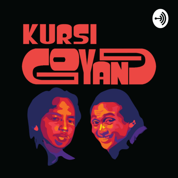 Podcast Kursi Goyang | Listen to Podcasts On Demand Free | TuneIn