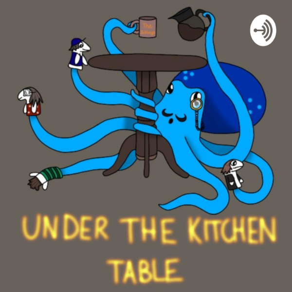 Under the Kitchen Table | Listen to Podcasts On Demand Free | TuneIn