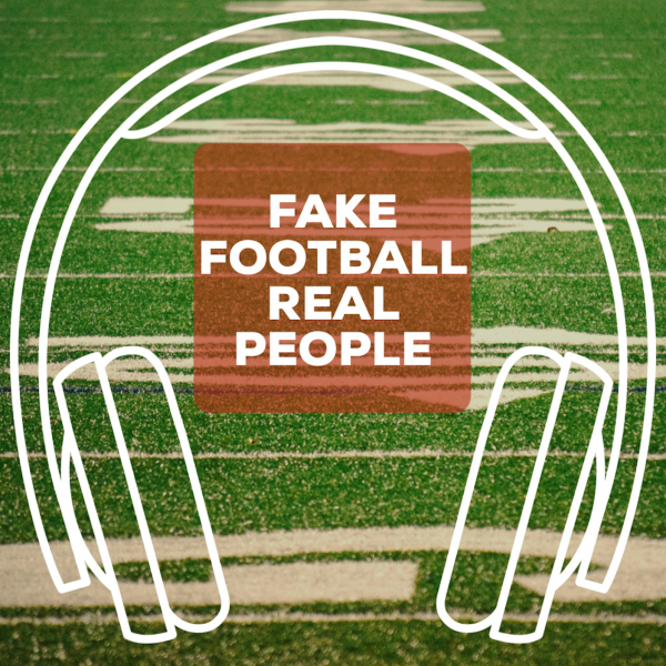 Fake Football Real People | Listen to Podcasts On Demand Free | TuneIn