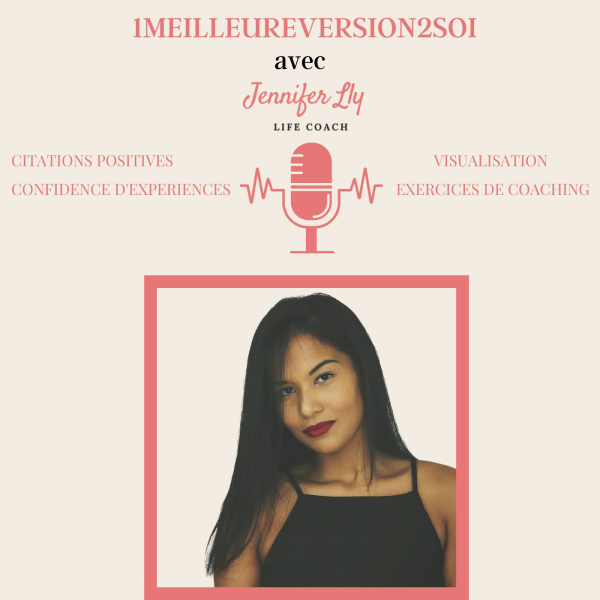 Devenez Une Meilleure Version De Vous Meme Listen To Podcasts On