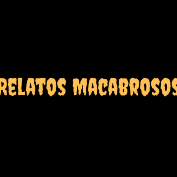 Relatos Macabrosos | Listen to Podcasts On Demand Free | TuneIn